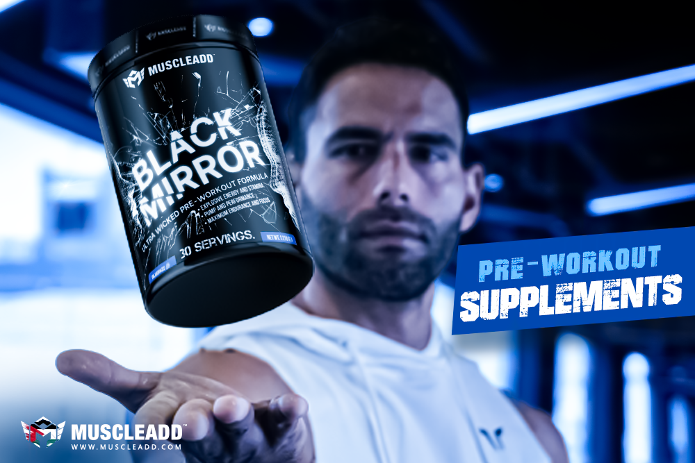 Pre-Workout Supplements – Muscle Add